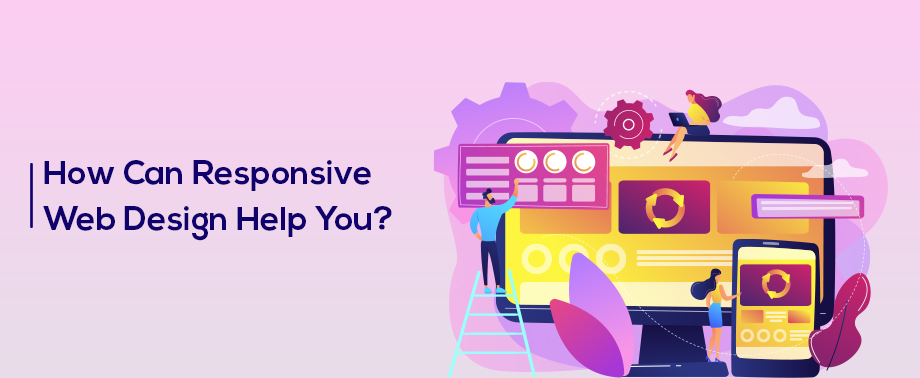 How Can Responsive Web Design Help You? - Alakmalak Technologies Blog - Mastering the Digital ...