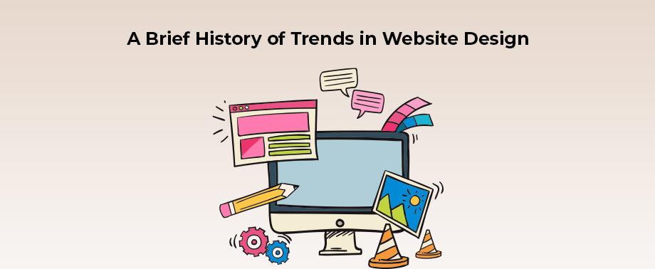 A Brief History of Trends in Website Design - Alakmalak Technologies ...