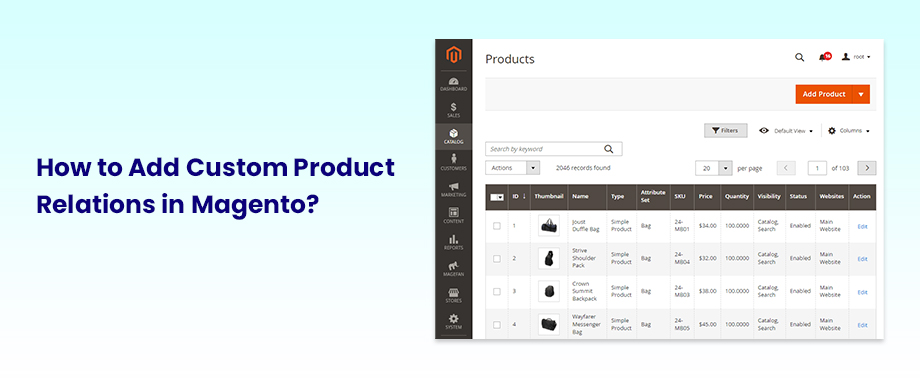 How To Add Custom Product Relations In Magento Alakmalak Technologies Blog Mastering The