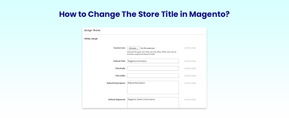 How to Change The Store Title in Magento? - Alakmalak Technologies Blog - Mastering the Digital ...