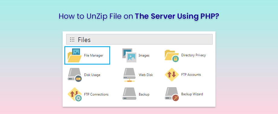 How To Unzip File On The Server Using Php Alakmalak Technologies Blog Mastering The Digital
