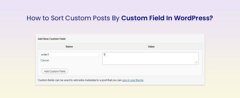 How to Sort Custom Posts By Custom Field In WordPress? - Alakmalak Technologies Blog - Mastering ...