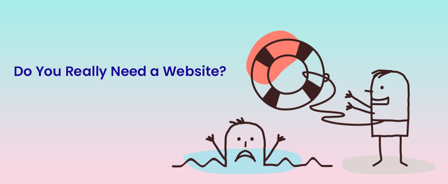 Do You Really Need a Website? - Alakmalak Technologies Blog - Mastering ...