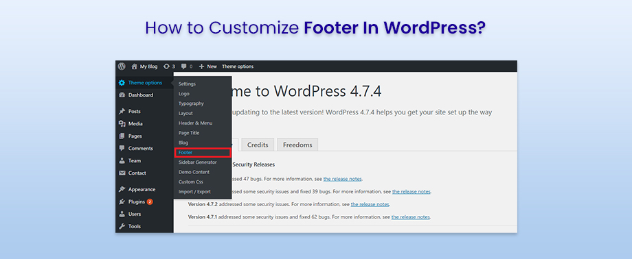 How to Customize Footer In WordPress? - Alakmalak Technologies Blog - Mastering the Digital ...