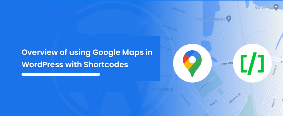Overview of using Google Maps in WordPress with Shortcodes - Alakmalak ...
