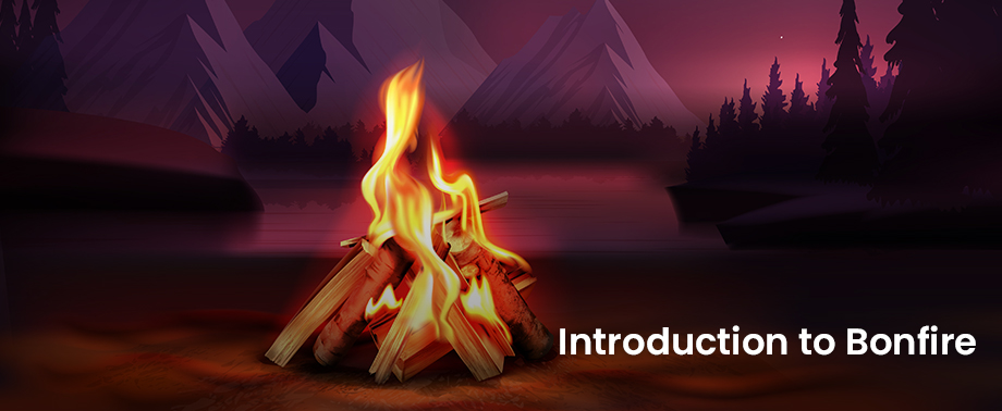 Introduction to Bonfire - Alakmalak Technologies Blog - Mastering the ...