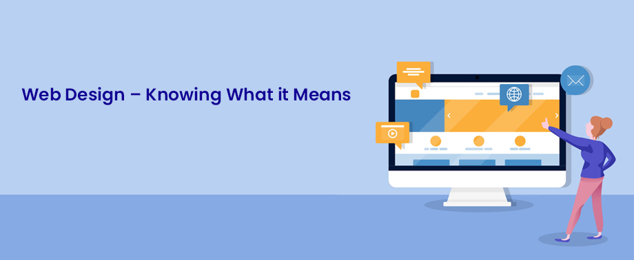 Web Design - Knowing what it means - Alakmalak Technologies Blog ...