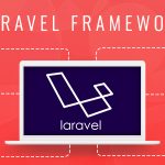 How PHP and OOPs concepts meet the perfect match with Laravel Framework - Alakmalak Technologies ...