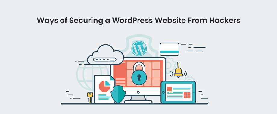 10 Proven Ways of Securing a WordPress Website from Hackers