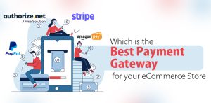 13 Best Payment Gateway For eCommerce Store